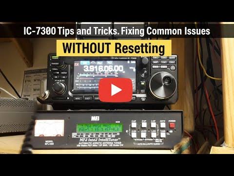 Icom IC-7300 Tips and Tricks - Common Problems and Saving / Reloading ...