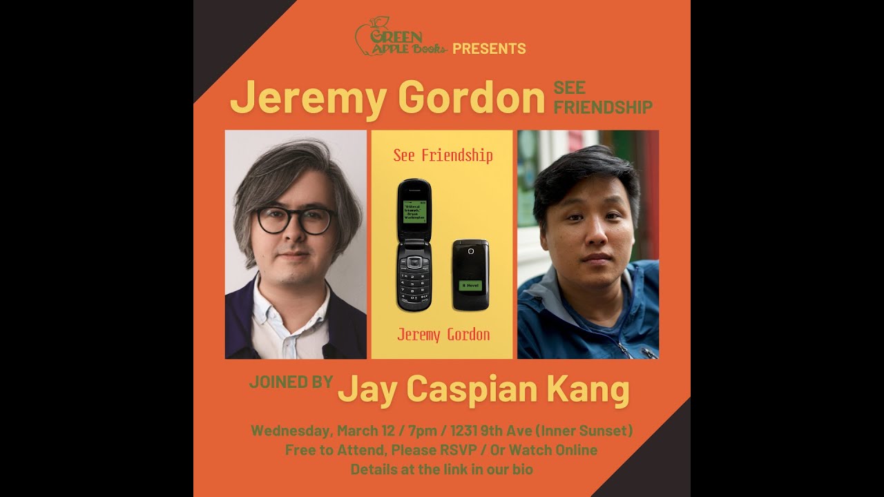 Jeremy Gordon with Jay Caspian Kang: See Friendship - YouTube