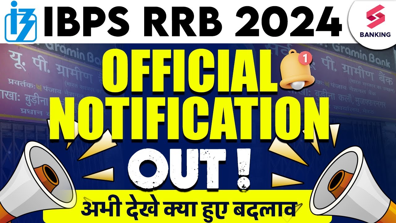IBPS RRB Official Notification 2024 Out | RRB PO Clerk Notification ...