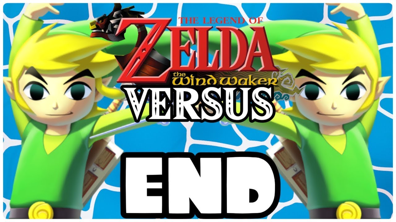 The Legend Of Zelda Wind Waker Versus | FINALE -The End!- - YouTube