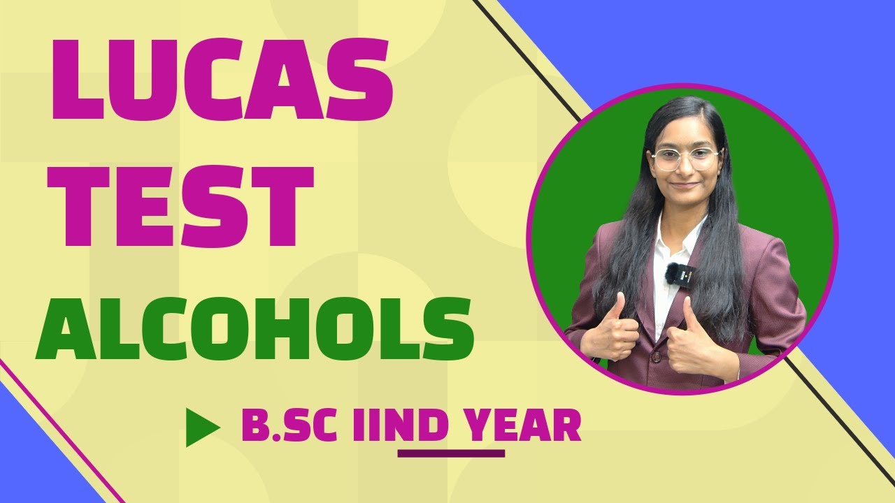 LUCAS TEST | ALCOHOLS | B.SC 2ND YEAR | EASY EXPLANATION 💥🤩 | BY PRITI ...