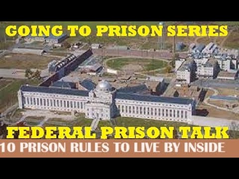 Federal Prison Camps are Different 10 Prison Rules to live by on the ...