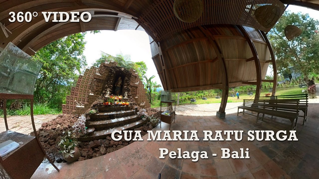 360° - Gua Maria Ratu Surga - Pelaga Bali - YouTube