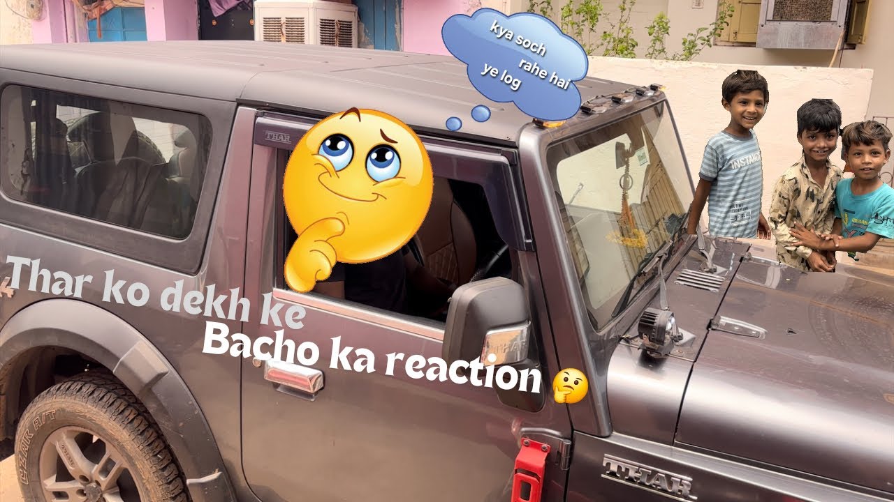 Thar ko dekh ke bacho ka reaction #shortsfeed #vlog #trending #thar # ...