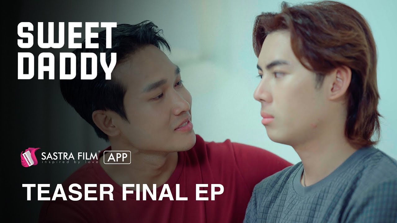 Teaser Final EP - រឿង « ពោះម៉ាយមួយទឹក - Sweet Daddy » | Exclusive BL ...