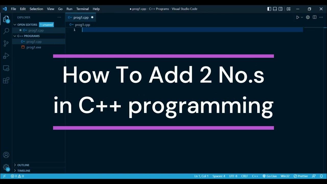EASY C++ Program to add 2 numbers || C++ Programming Series || Program - 1 || Elec-Tronic-Coder ...