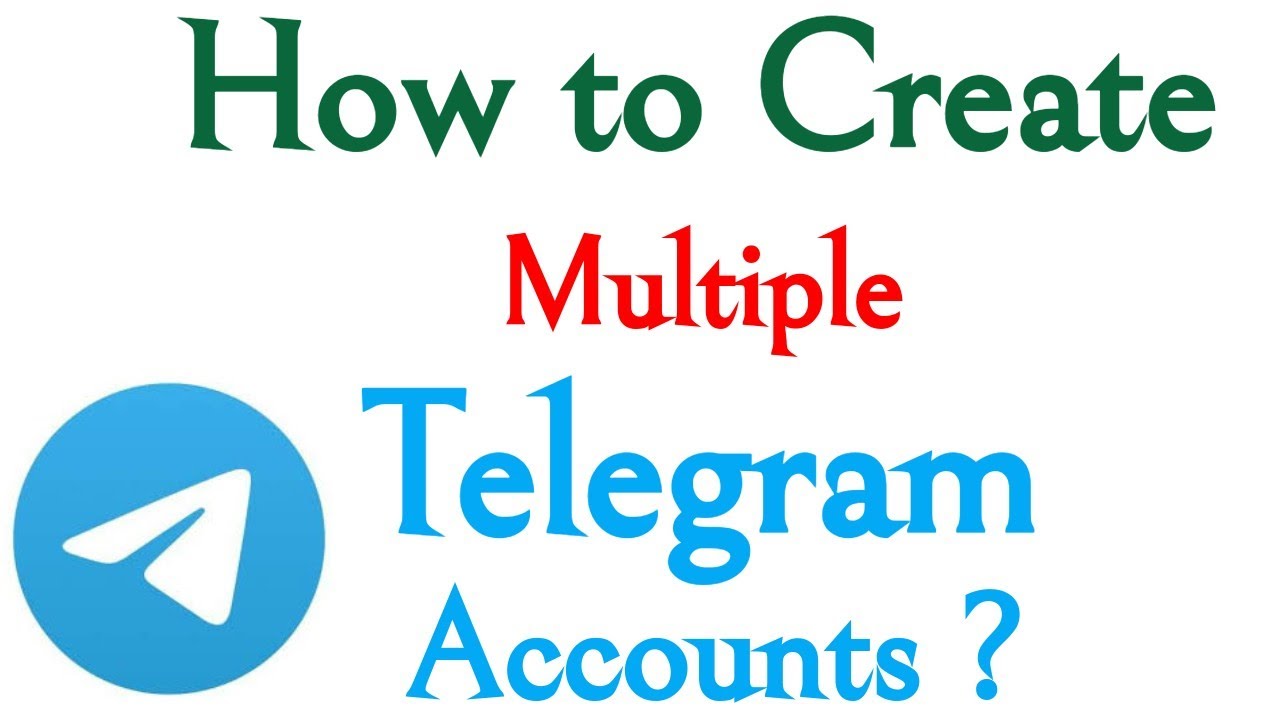 How to Create Multiple Telegram Account | How to Create Unlimited ...