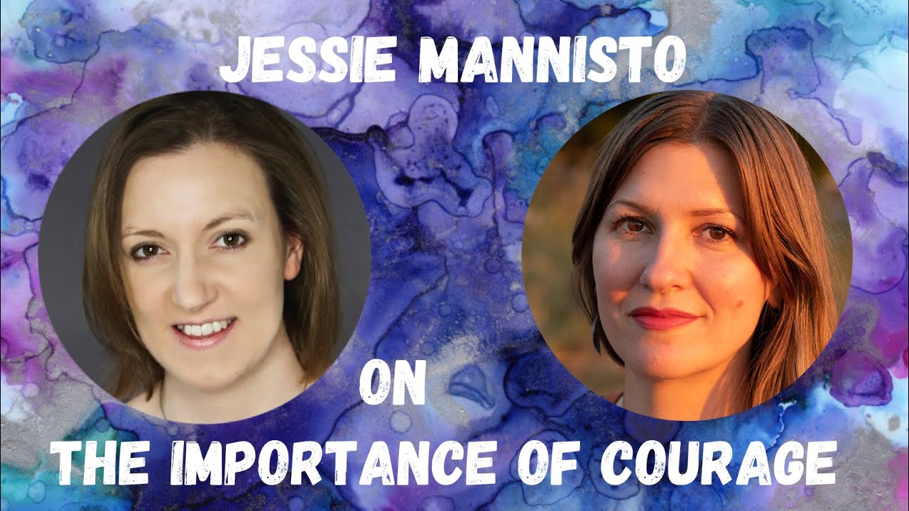 Positive Disintegration and The Importance of Courage, with Jessie ...
