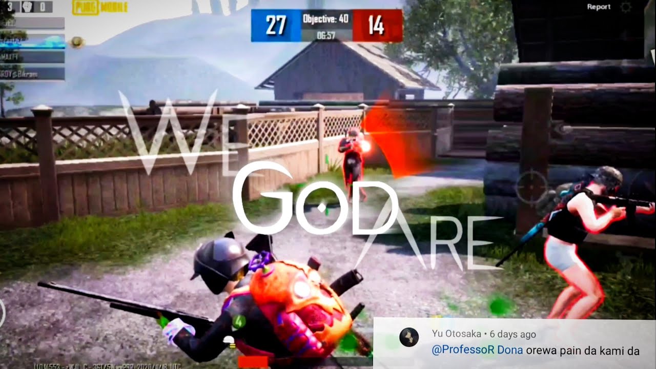 We Are Pain - We Are God • Orewa Pain Kamida Pubgmobile Alightmotion ...