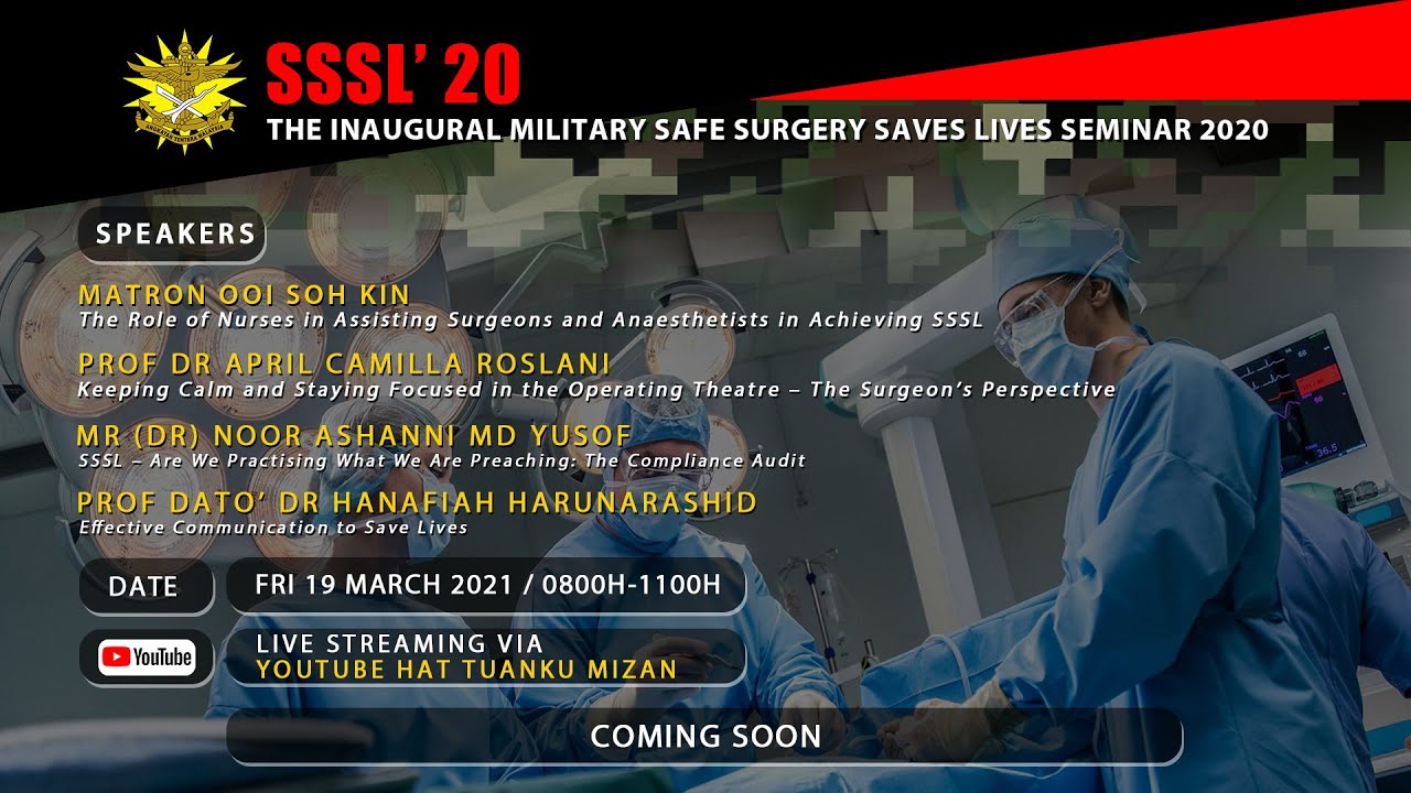 Webinar Safe Surgery Saves Lives (SSSL) '20 Sesi 19 Mac 2021 - YouTube