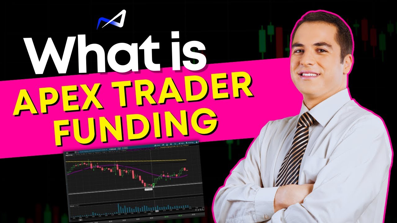 ☝️ What Is Apex Trader Funding? 💥 An Honest Look At This Top Prop ...