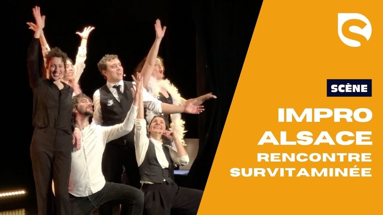 Rencontre avec Impro Alsace - YouTube