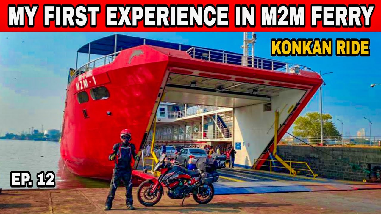 KONKAN RIDE STARTED 🔥 My First Experience in M2M Ferry | Mumbai to ...