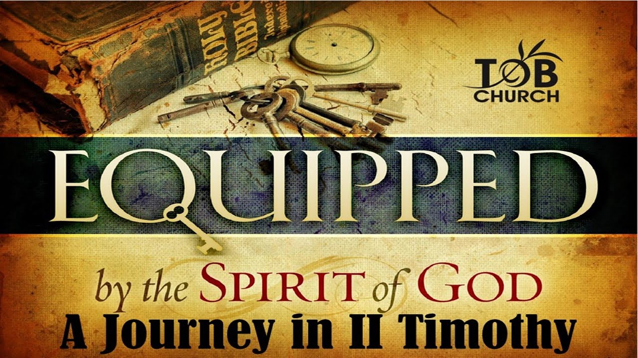 (TOB Live) "Equipped, by the Spirit of God", with our "Back to School ...
