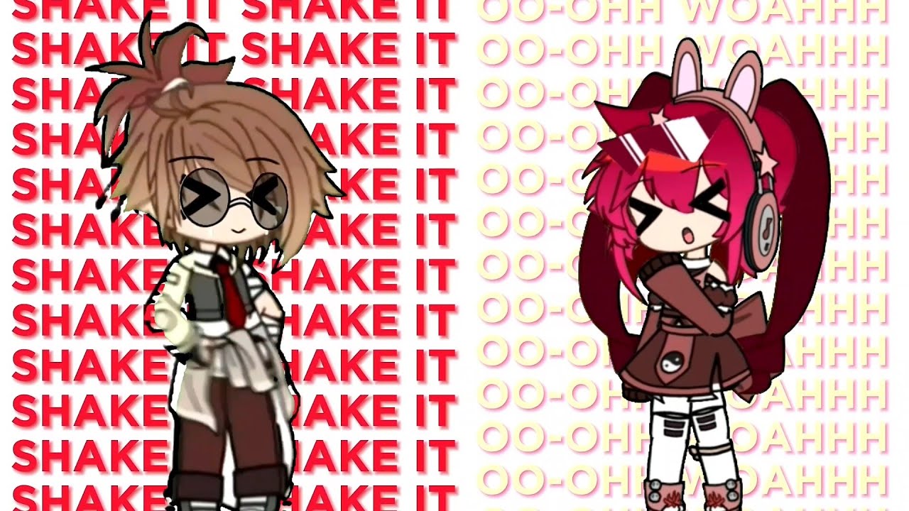 ‼️SHAKE IT SHAKE IT + OO-OH WOAH |Trend| (Ma première animation 🙊)Gacha ...