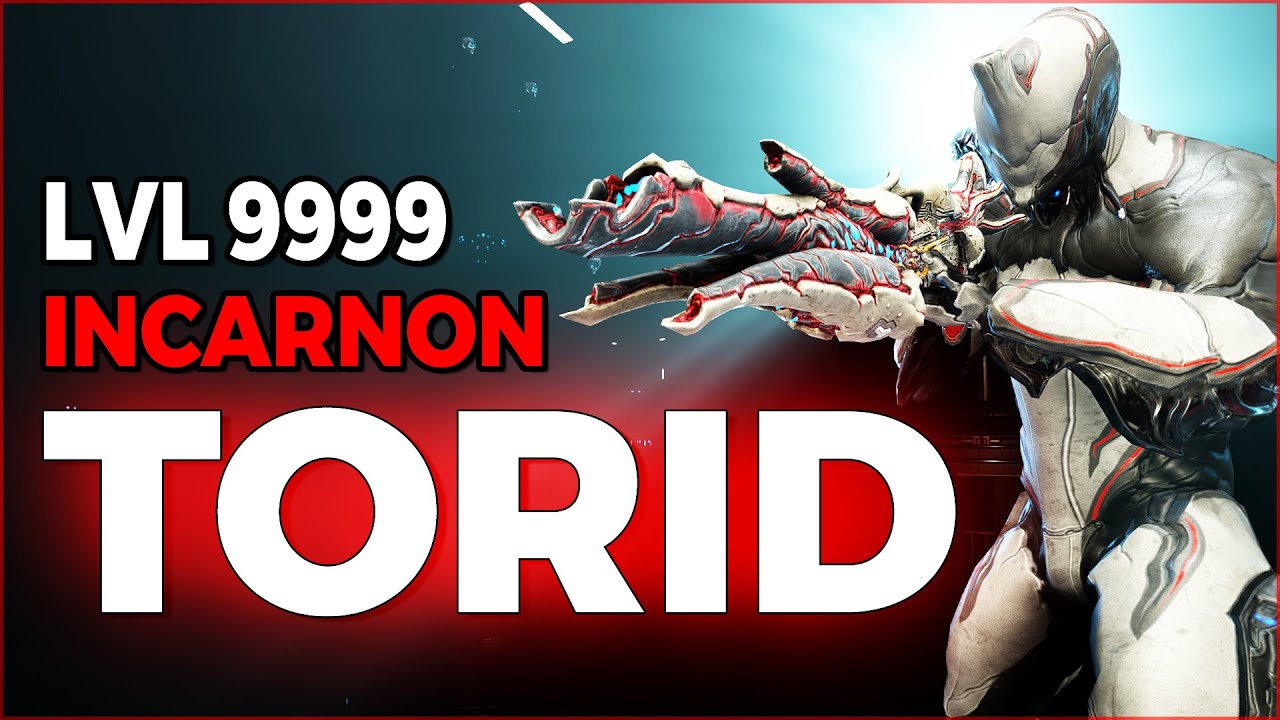 The Incarnon TORID Build You're Looking For to Melt Level 9999 Steel ...