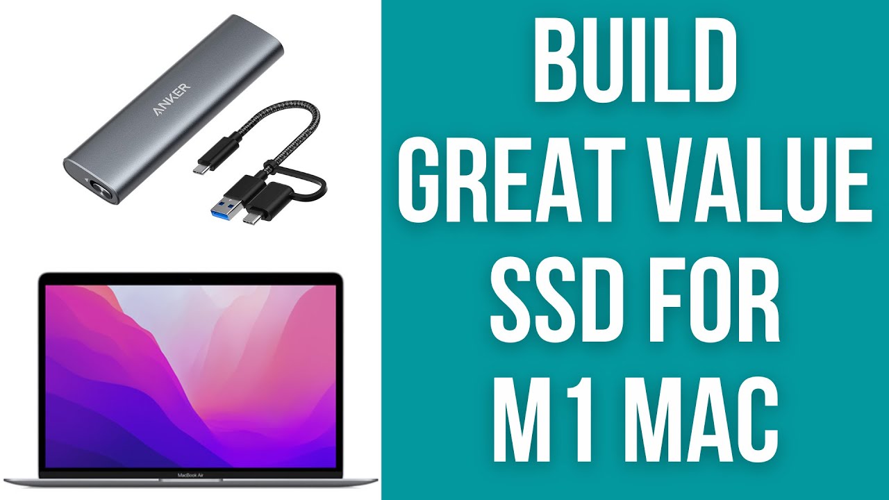 How To Build Great Value Thunderbolt SSD For M1 Mac (NVMe USB Tutorial ...