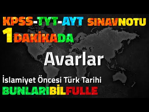 Avarlar | KPSS - AYT - TYT Tarih Fulle Nasıl Çalışılır Kazanılır Benim Tarih Hocam