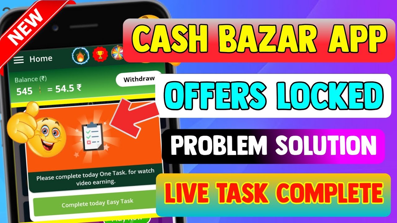 Cash Bazar App Complete Today One Task Problem Solution 2023 | Cash Bazar App Task Complete ...