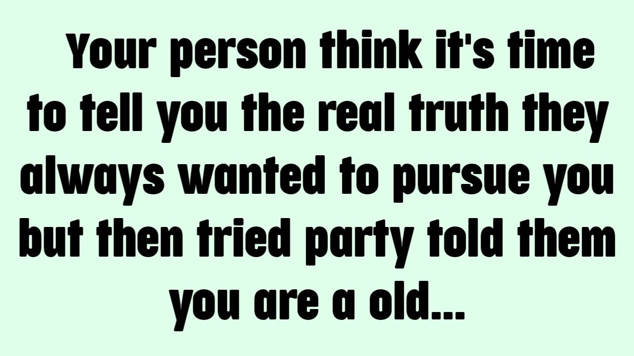💸 Your person think it's time to tell you the real truth they always ...
