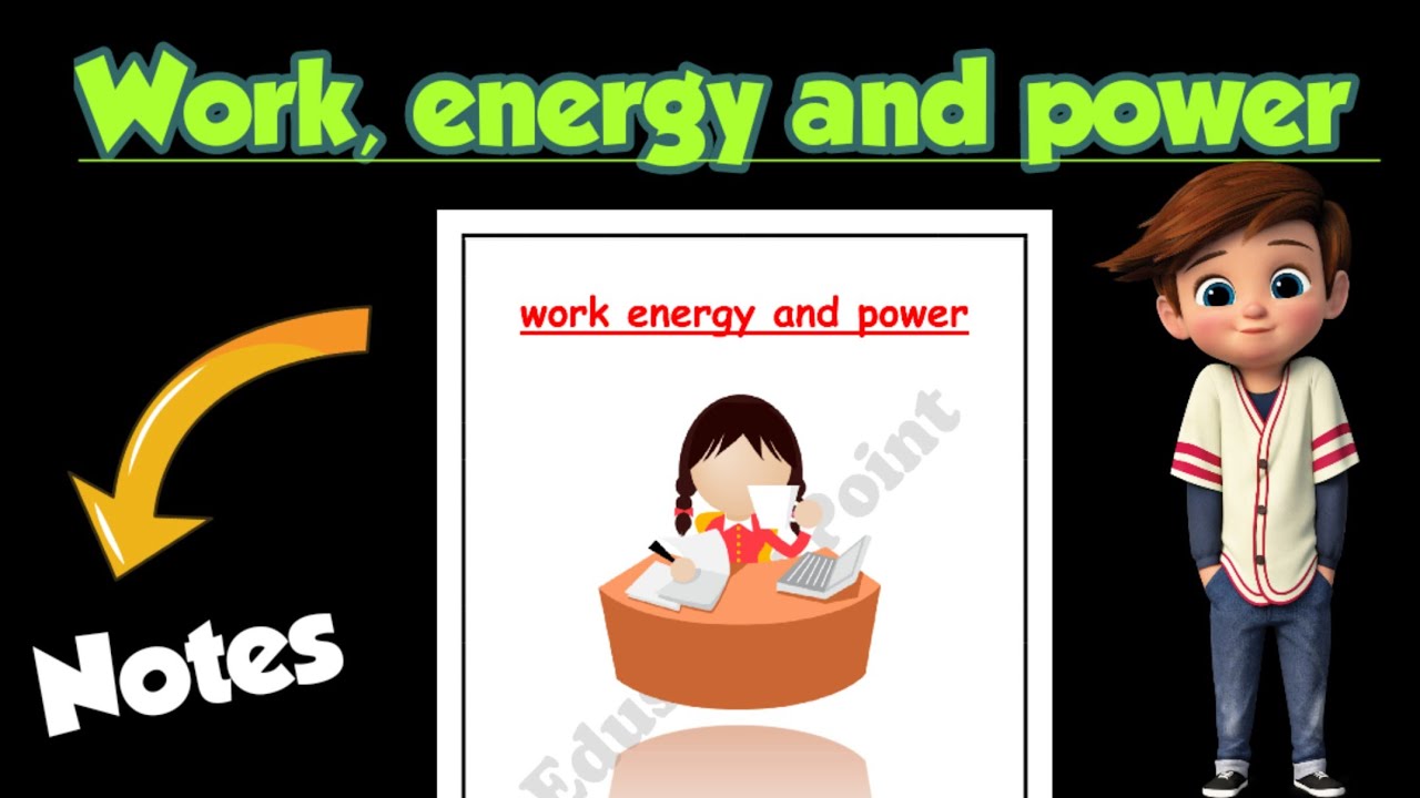 || Work, energy and power |Best Handwritten Notes |Class 11| Physics ...