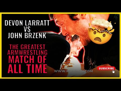 The Greatest Armwrestling Match of ALL TIME | Devon Larratt Vs. John Brzenk