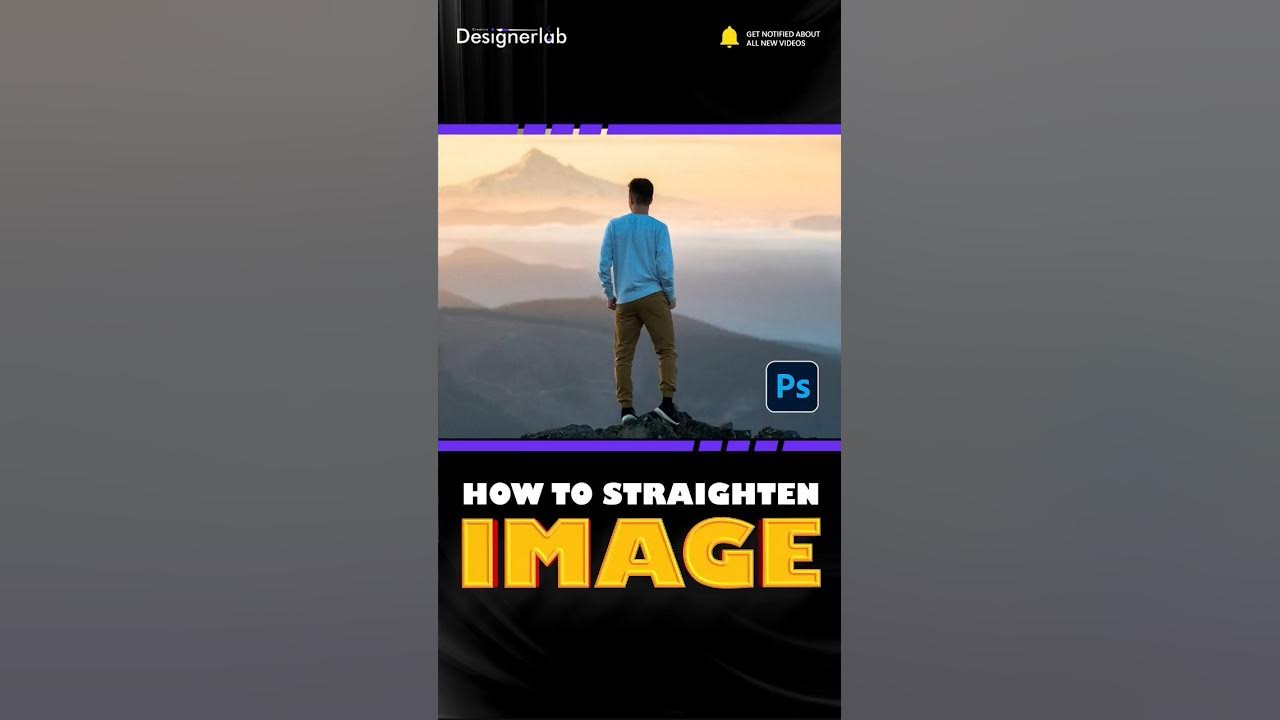Proper Way To Straighten Image In Photoshop shorts YouTube proper-way-to-straighten-image-in-photoshop-shorts-youtube