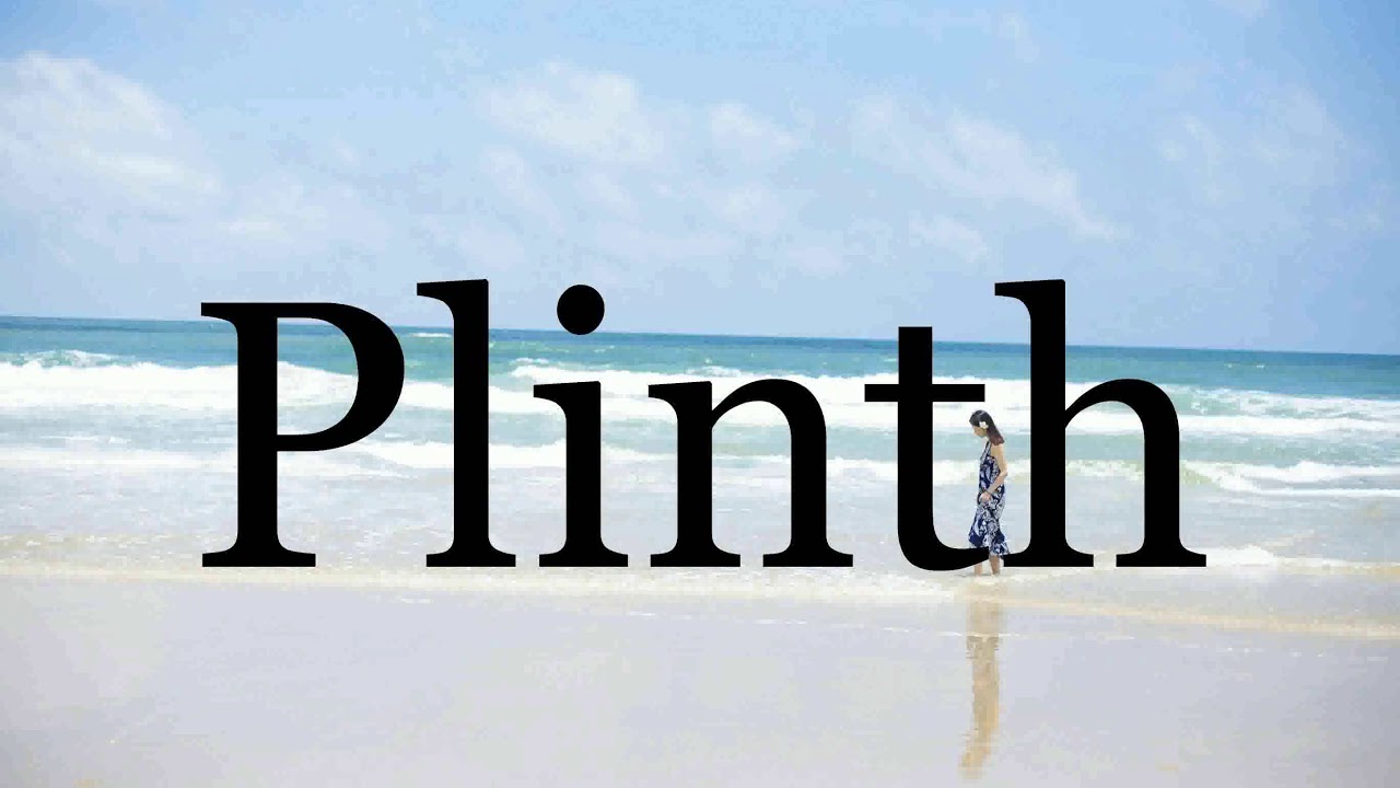 How To Pronounce Plinth🌈🌈🌈🌈🌈🌈Pronunciation Of Plinth - YouTube