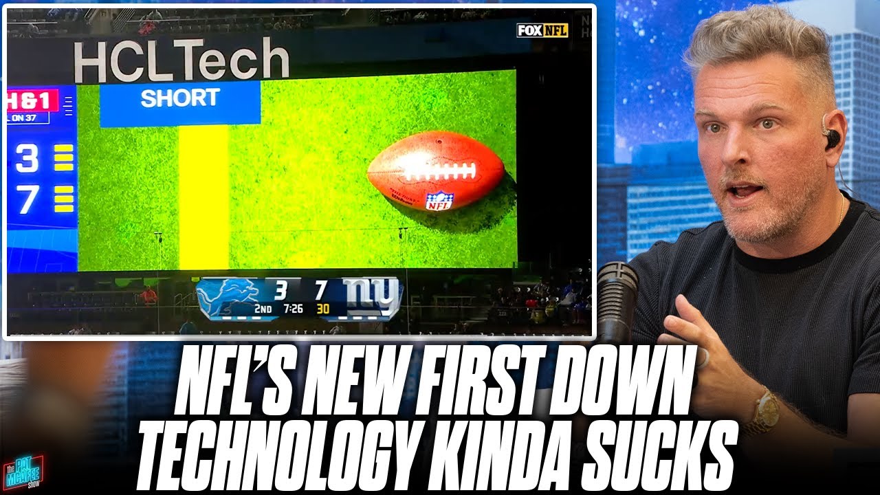 NFL's New First Down Maker Replacement "Hawk Eye" SUCKS | Pat McAfee ...