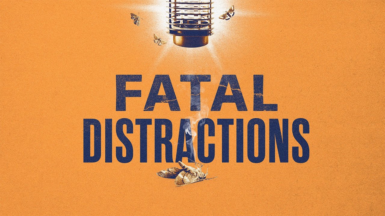 Fatal Distractions | Part 1 | Great Work! - YouTube