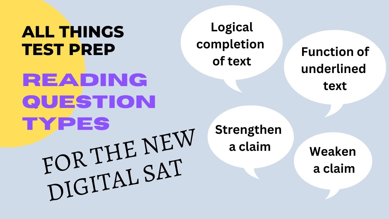 New Reading Question Types (with sample questions) for the Digital SAT ...