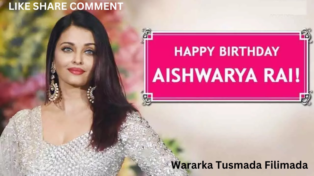 Dhalasho Wacan Ashwarya Rai Wax Ka Ogow Hantida Ay Leedahay Guryaha ...