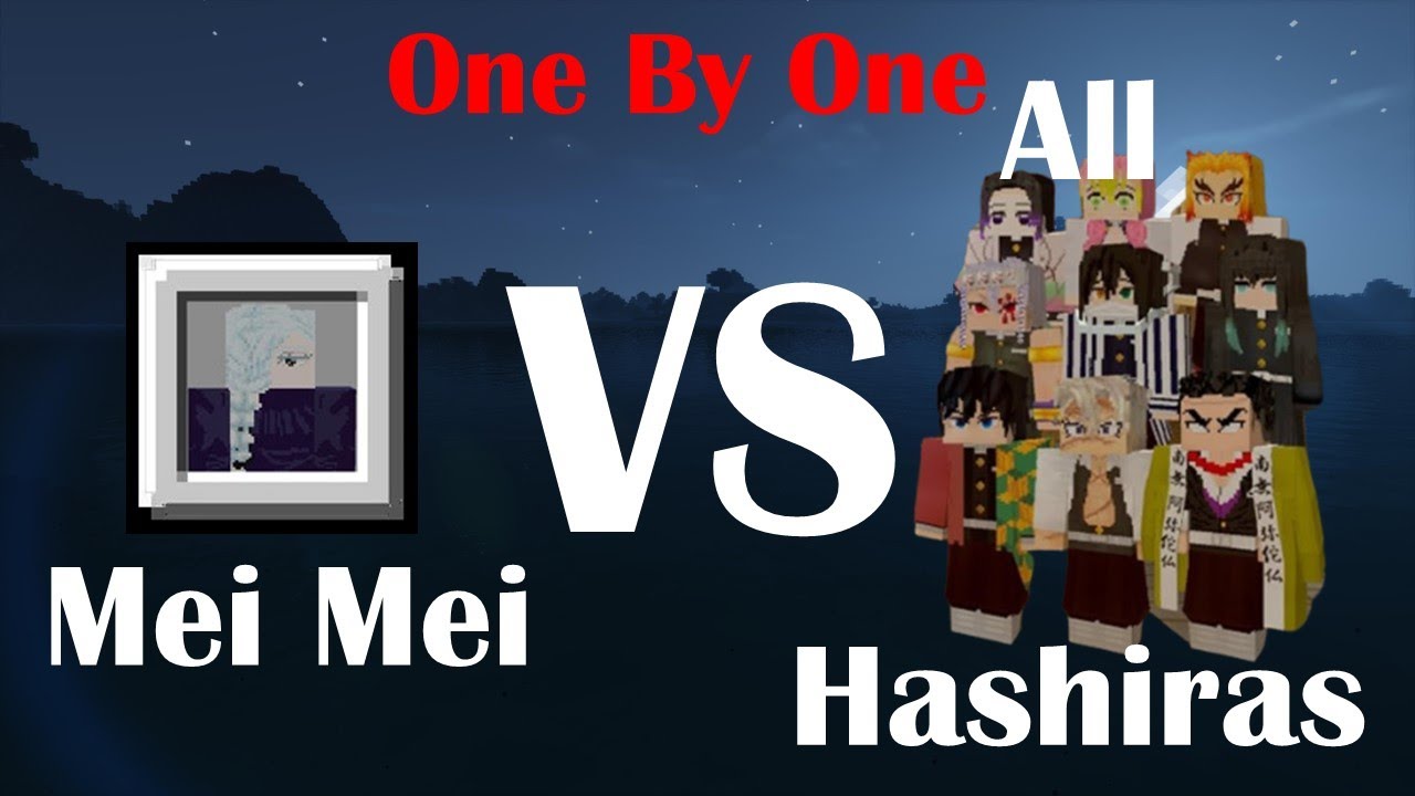 Mei Mei VS All Hashiras (One By One) - Jujutsu Kaisen X Demon Slayer ...