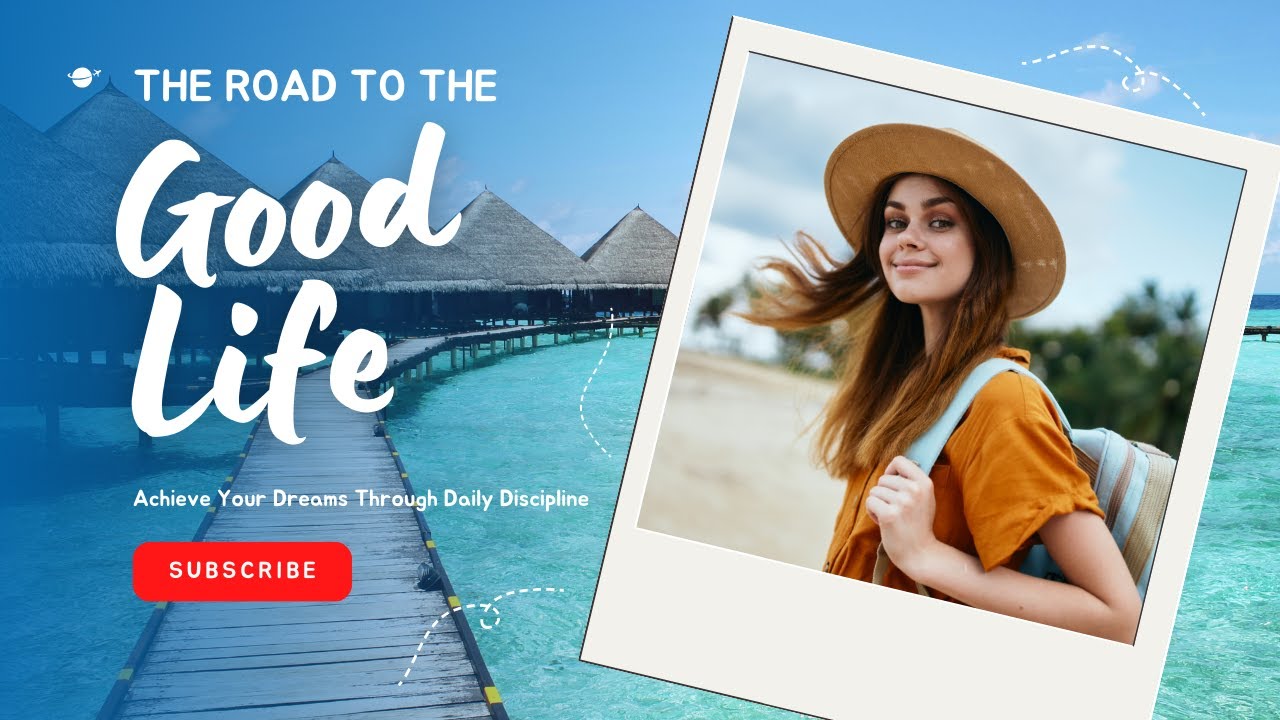 The Road to the Good Life: Achieve Your Dreams Through Daily ...