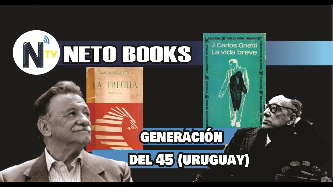 NETO BOOKS📚 GENERACIÓN DEL 45 | ONETTI Y BENEDETTI💣👨‍🏫 - YouTube