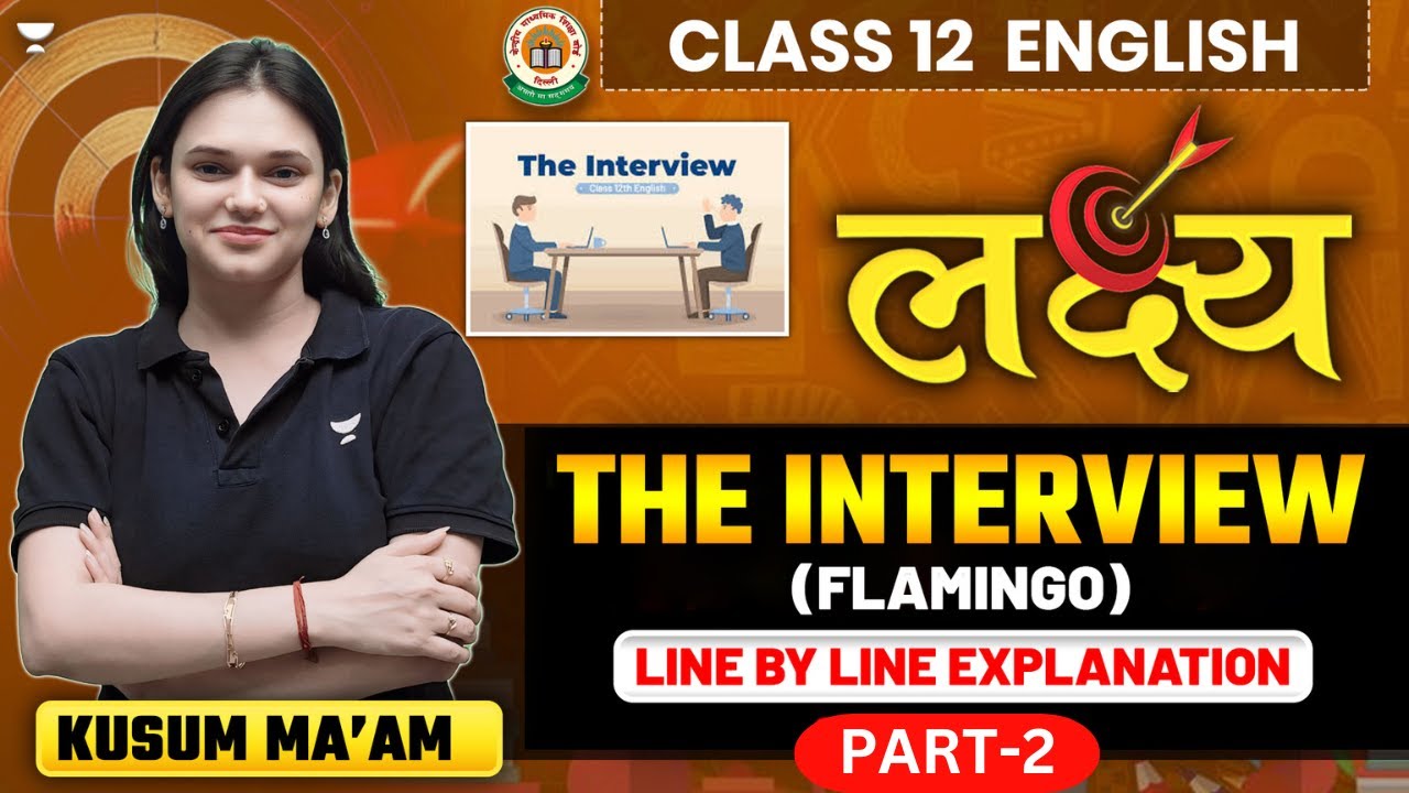 Class 12th English | The Interview - Flamingo - Line by Line ...