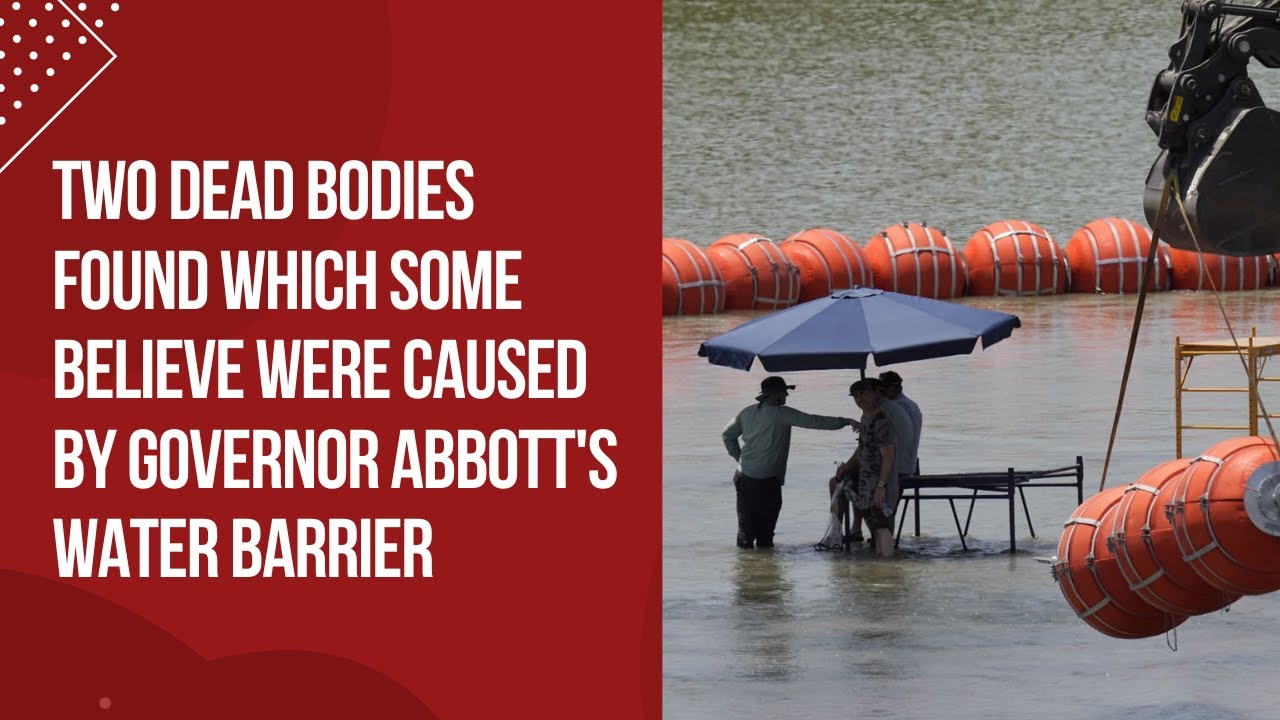 Two Dead Bodies Found Which Some Believe Were Caused By Governor Abbott ...
