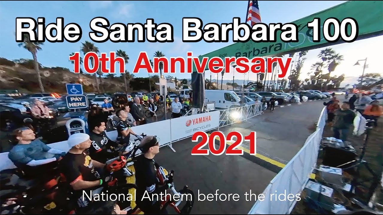 Ride Santa Barbara 100 (2021) - 10th Anniversary Cycling Event [4K ...