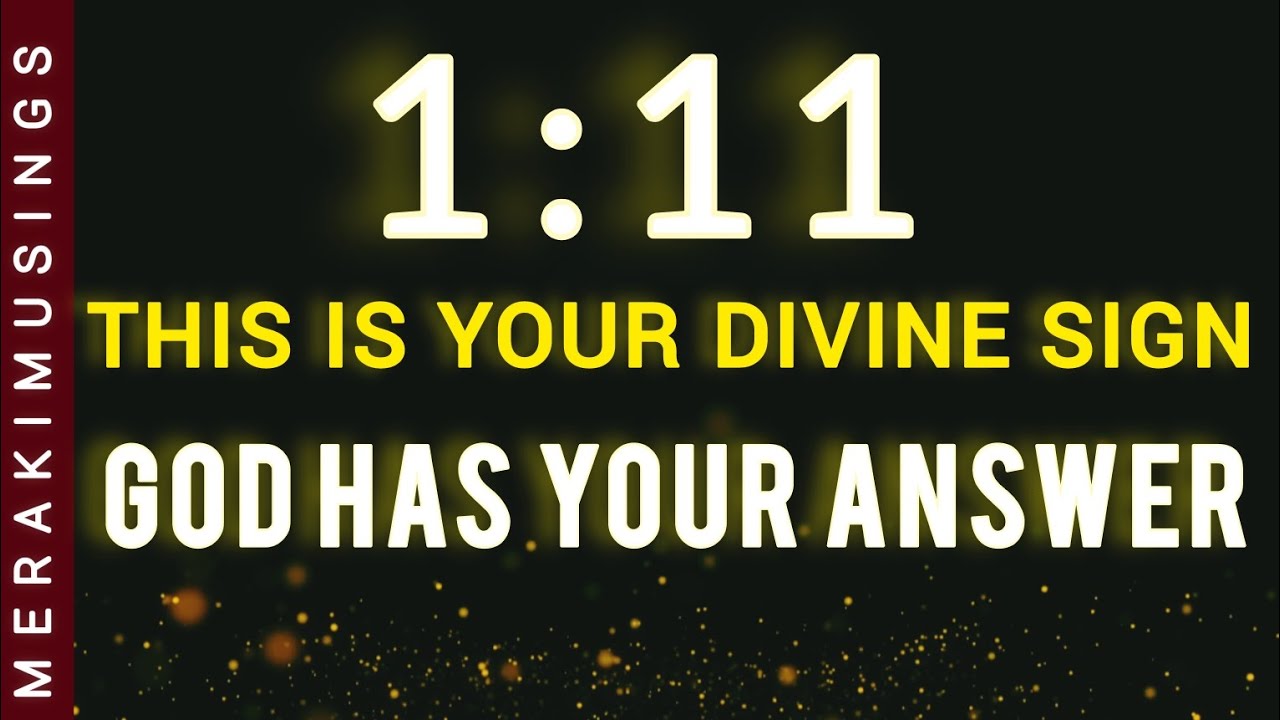 1111 God Has Your Answer (This is Your Divine Sign) - YouTube