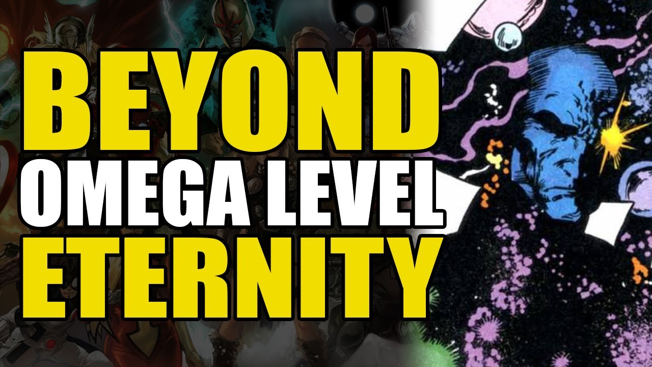 Beyond Omega Level: Eternity | Comics Explained - YouTube