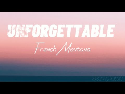 French Montana - unforgettable (Lyrics) - YouTube