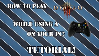 Diablo 3 360 Controller