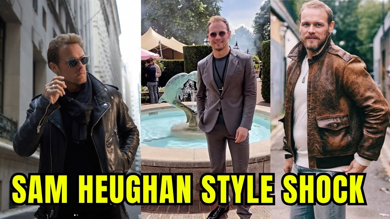 SUPER HOT I! Sam Heughan Becomes Hollywood's New Fashion Icon!” - YouTube