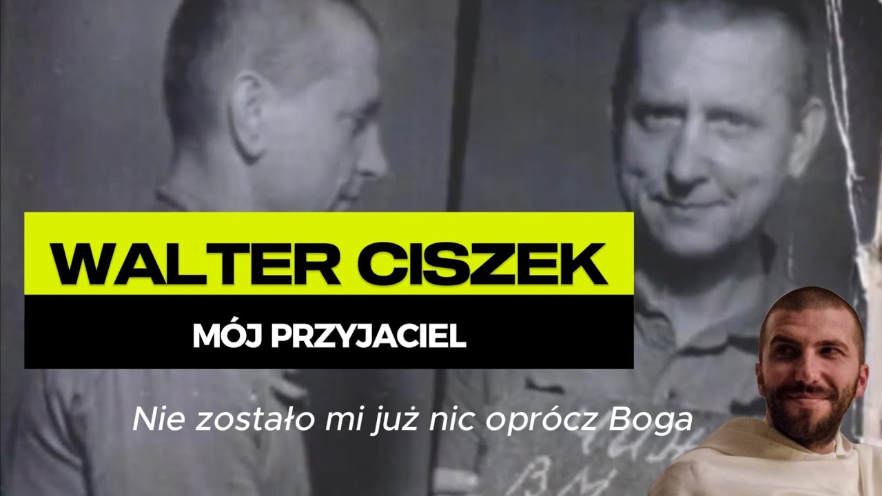 Mój przyjaciel Walter Ciszek | o. Krzysztof Pałys OP - YouTube