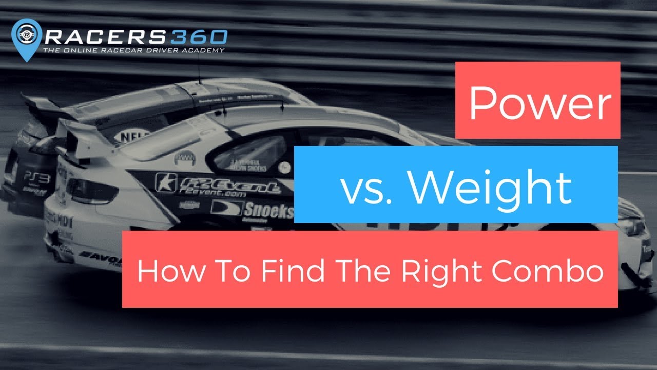 Power To Weight - How To Find The Right Combo! (Part 1) - YouTube