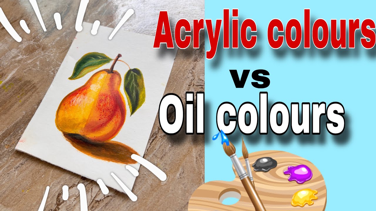 Acrylic vs Oil Paints: Which is Better for Beginners?Ultimate ...