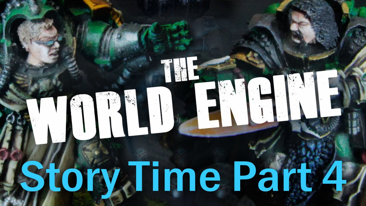 Story Time Part 4 - The World Engine 40k Narrative Campaign - YouTube