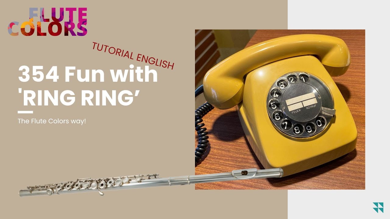 354 Fun with 'Ring Ring' - The Flute Colors way! - Tutorial ENGLISH ...