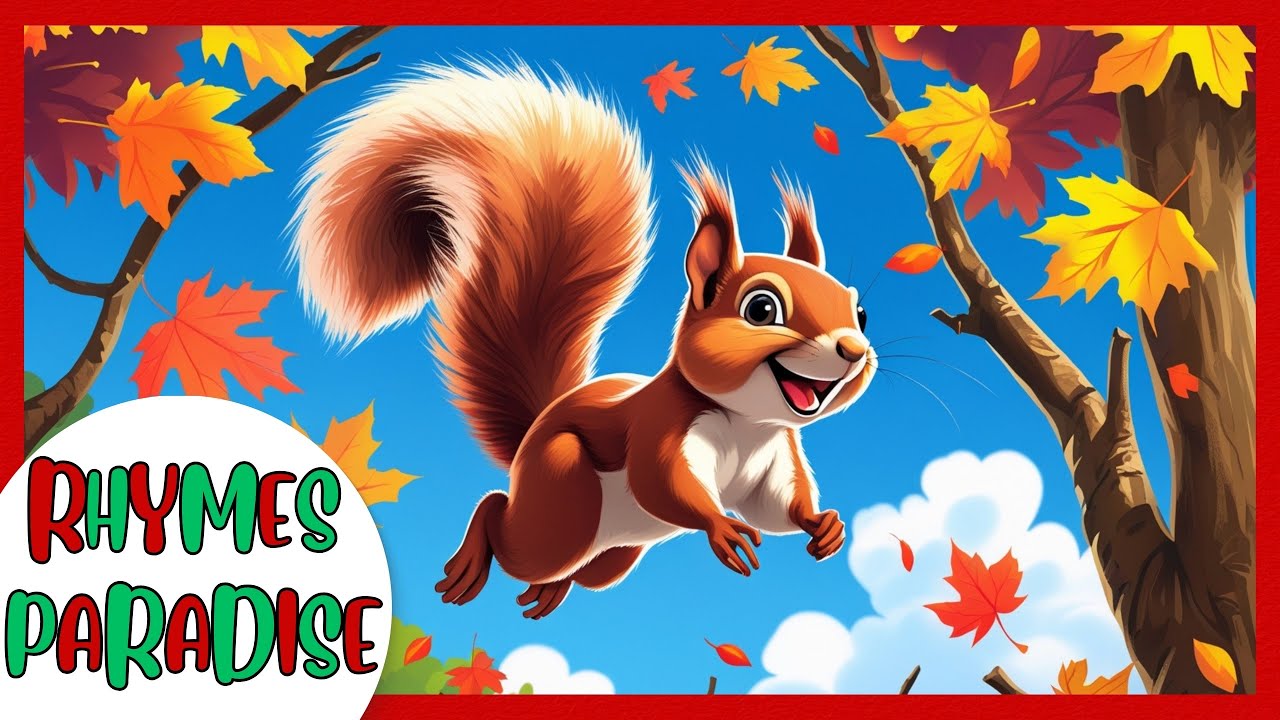The Happy Squirrel | Kids Song | Nursery Rhymes & Kids Songs - YouTube