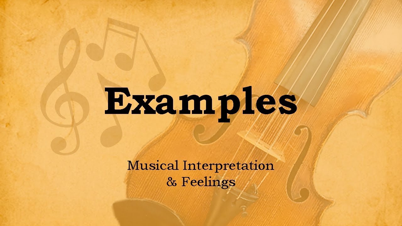 Examples - ep.4 || Musical Interpretation & Feelings - YouTube